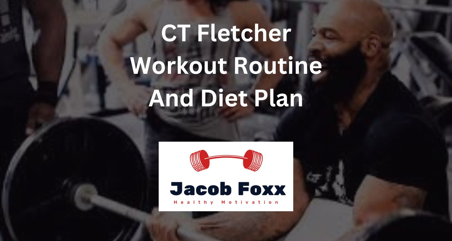CT Fletcher Workout Routine And Diet Plan - Revealed